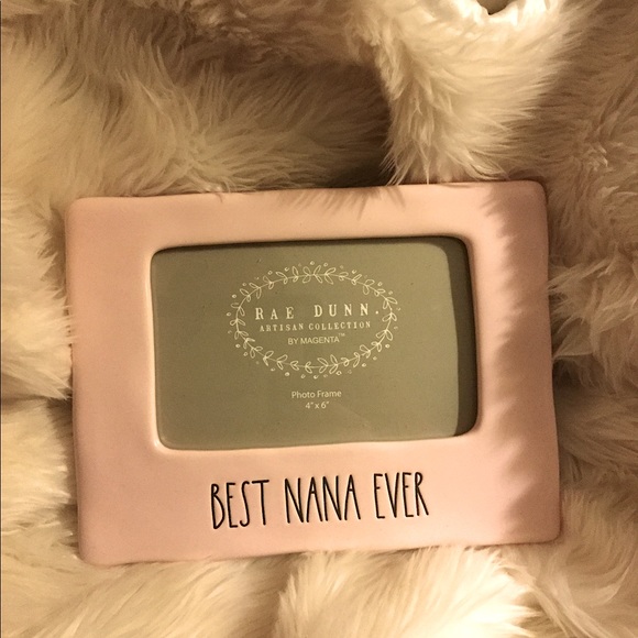 Rae Dunn | Accents | Rae Dunn Ceramic Best Nana Ever Photo Frame Rare ...
